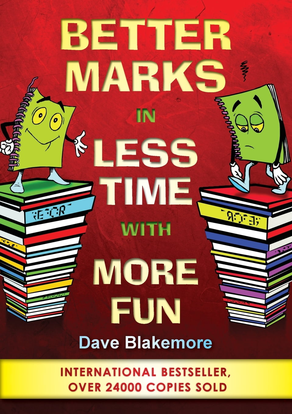 Better Marks: Better Marks in Less Time with More Fun : Better Marks ...