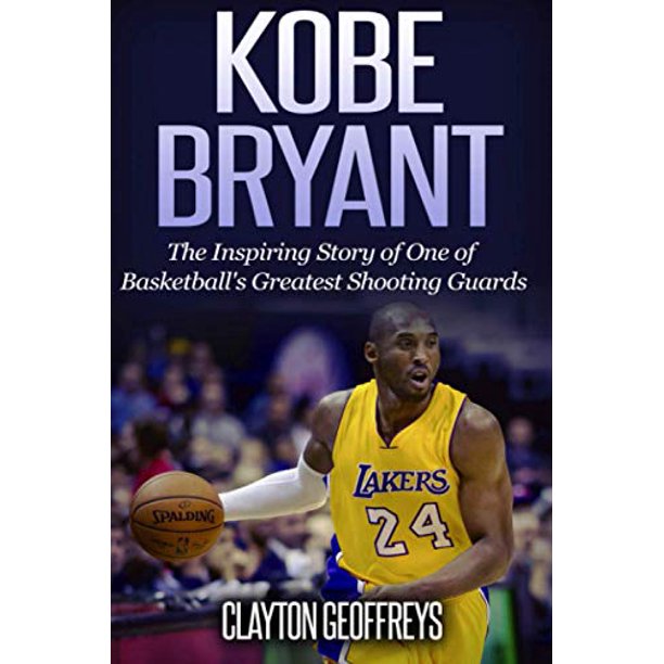 Kobe Bryant The Black Mamba History, Anecdotes, Famous