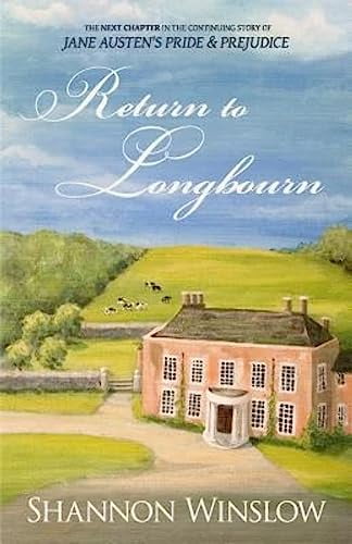 Pre-Owned Return To Longbourn: The Next Chapter in the Continuing Story ...