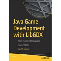 Java Game Development with Libgdx: From Beginner to Professional (Paperback) - Walmart.com
