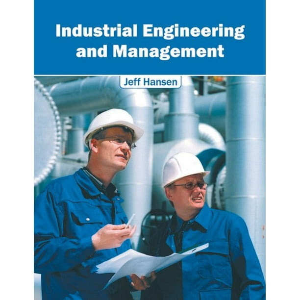 Industrial Engineering and Management (Hardcover) - Walmart.com