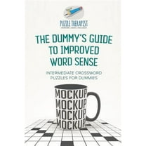 The Dummy's Guide to Improved Word Sense Intermediate Crossword Puzzles ...