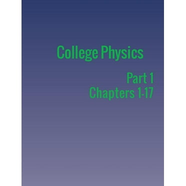 Walmart Essential College Physics Volume II: Electricity, Magnetism ...