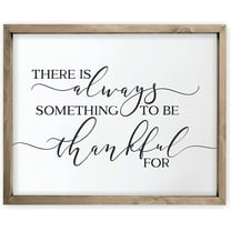 There Is Always Something To Be Thankful For Framed Rustic Framed Wood ...