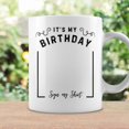 Cute Its My Birthday Party Outfit Sign My Coffee Mugs - Walmart.com