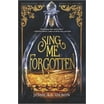 Sing Me Forgotten (Hardcover) - Walmart.com