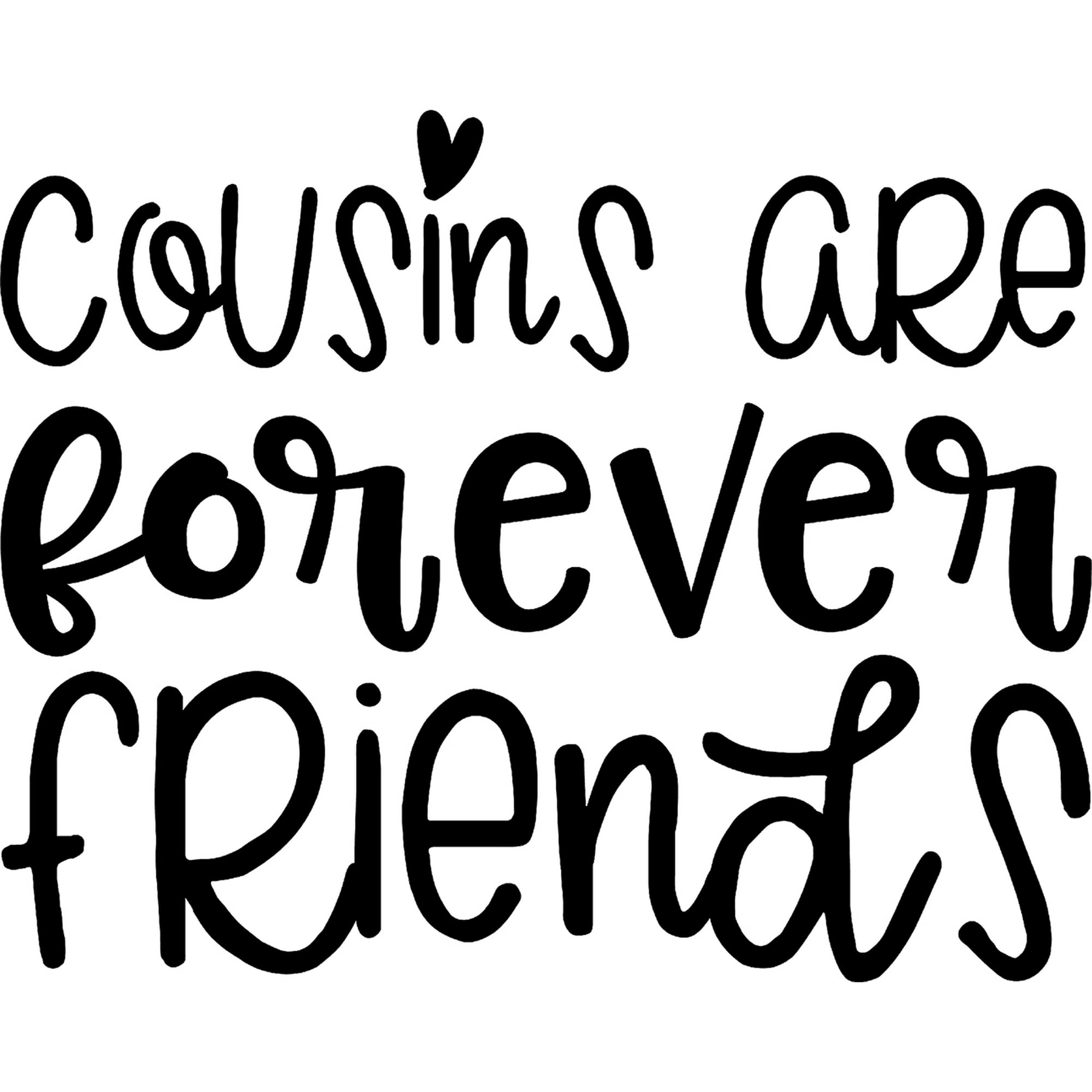 Cousins Forever Quotes