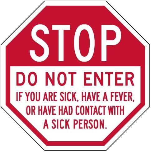 Please Do Not Enter If You Are Sick Signs Printable