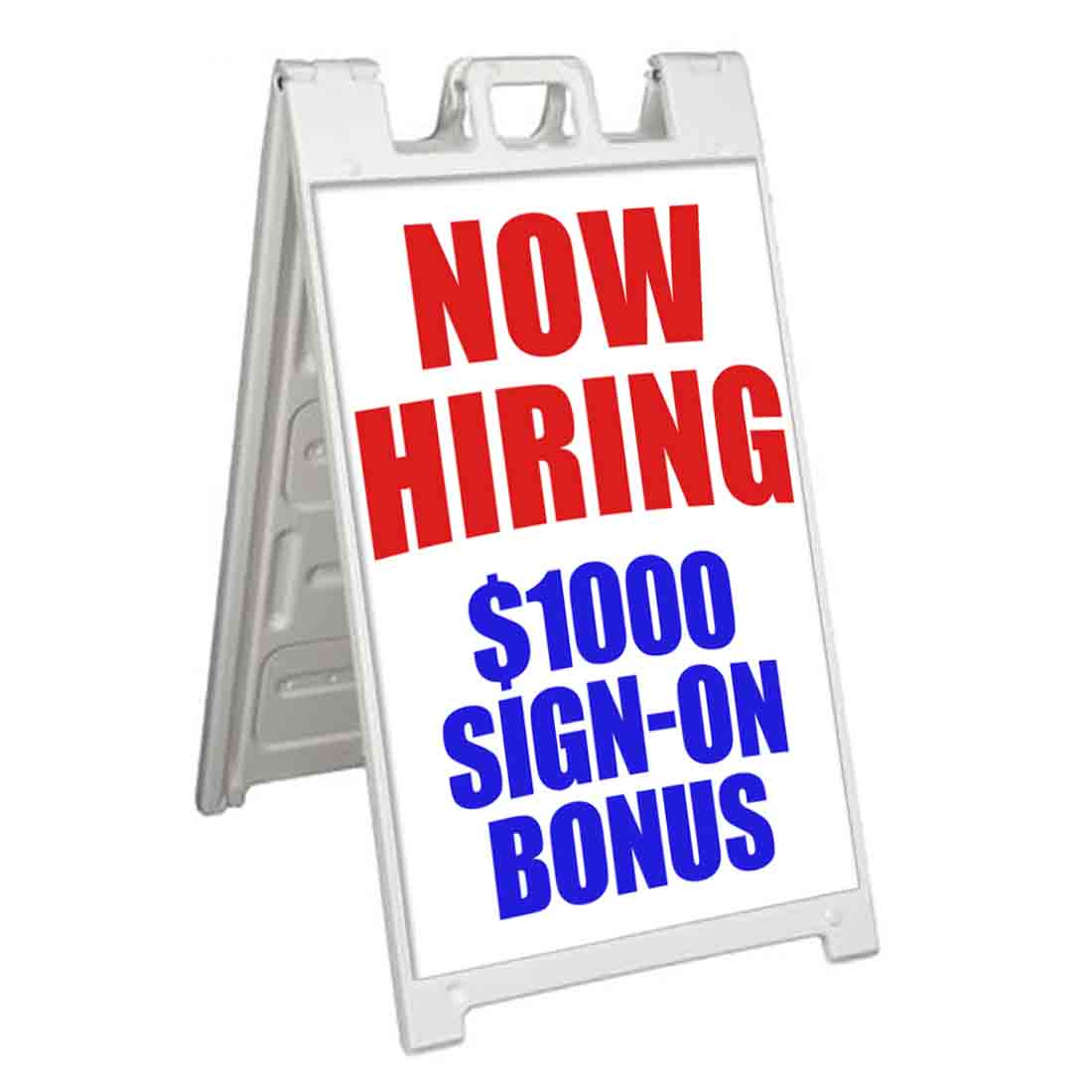 Now Hiring $1000 Sign-On Bonus (24" X 36") Standard A-Frame Signicade ...