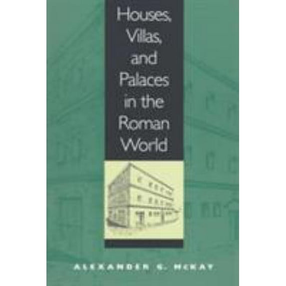 Pre-Owned Houses, Villas, and Palaces in the Roman World (Paperback ...