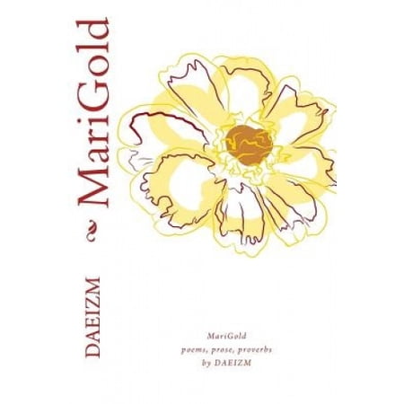 Marigold: Poems, Prose, & Proverbs | Walmart Canada