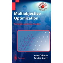 Decision Engineering: Multiobjective Optimization: Principles and Case Studies (Hardcover ...
