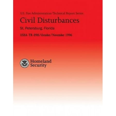 Civil Disturbances- St. Petersburg, Florida: Successful Fire/EMS ...