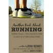 Running Rewired : Reinvent Your Run for Stability, Strength, and Speed ...