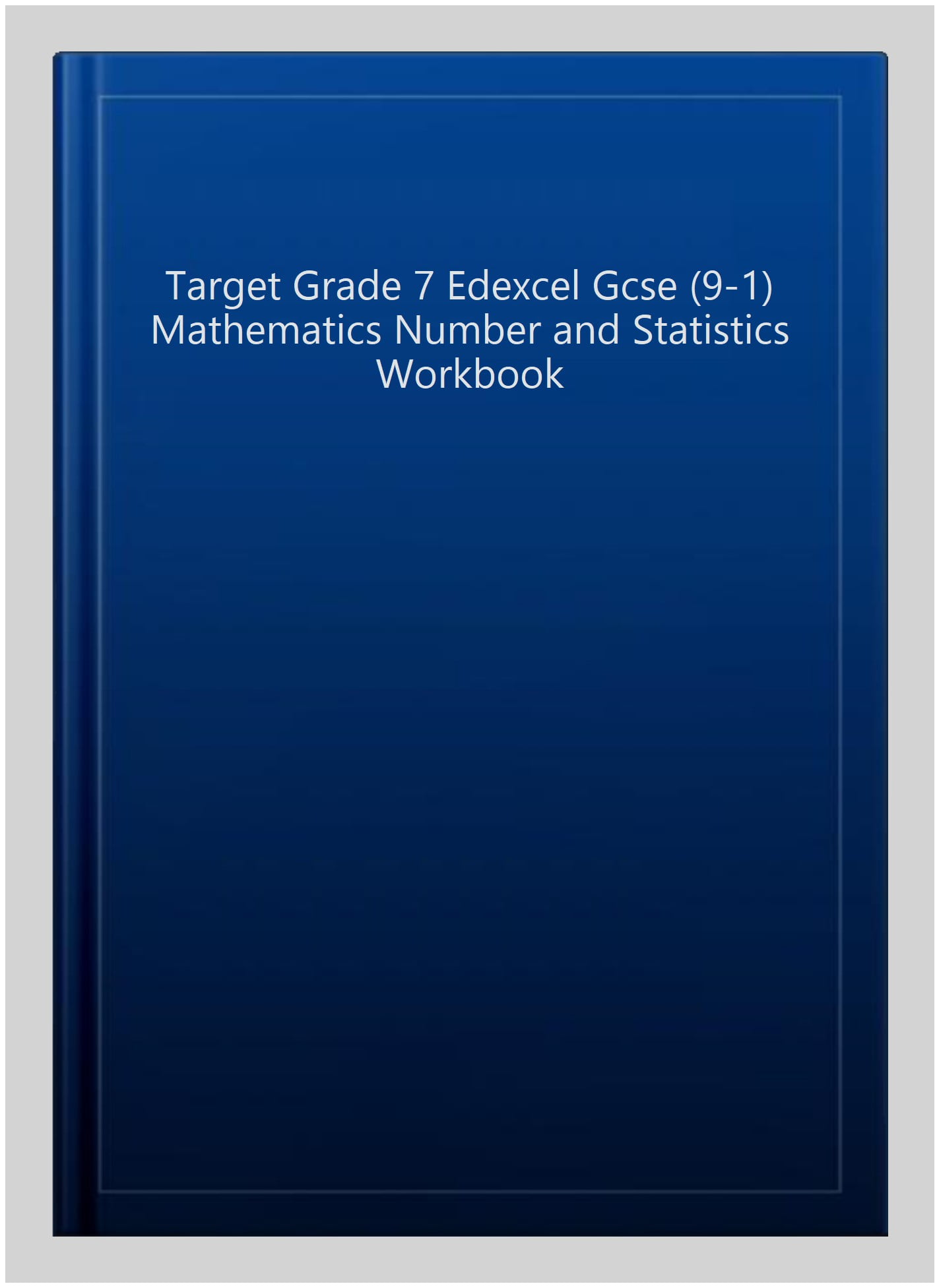 Pre-Owned Target Grade 7 Edexcel GCSE (9-1) Mathematics Number and Sta ...