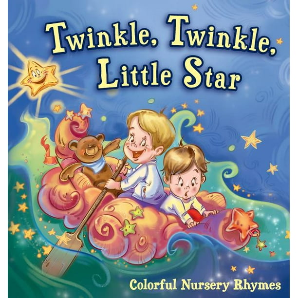 Illustrated Children's Classics Collection: Twinkle, Twinkle, Little ...