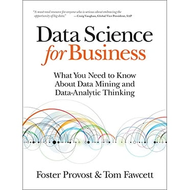 Data Smart: Using Data Science to Transform Information Into Insight (Paperback) - Walmart.com