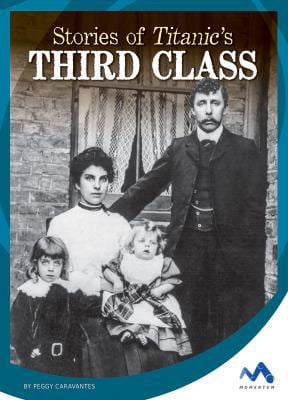 Pre-Owned Stories of Titanic's Third Class (Library Binding) 1634074688 ...