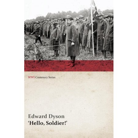 Hello, Soldier!' (WWI Centenary Series) | Walmart Canada