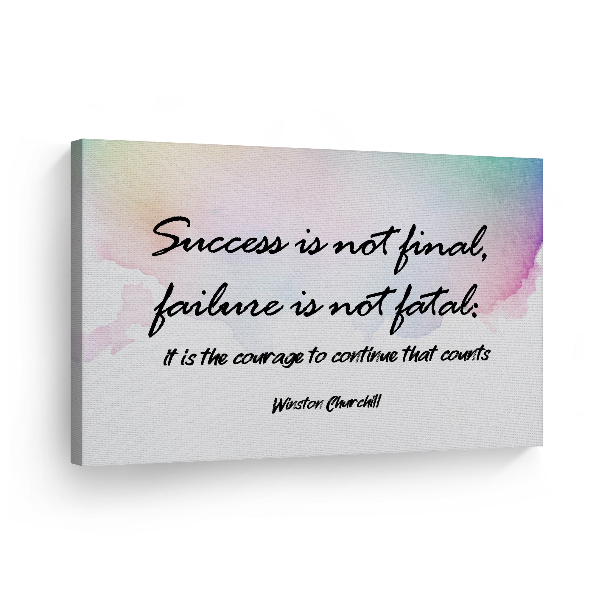 Smile Art Design Success is not final failure is not fatal: it is the ...