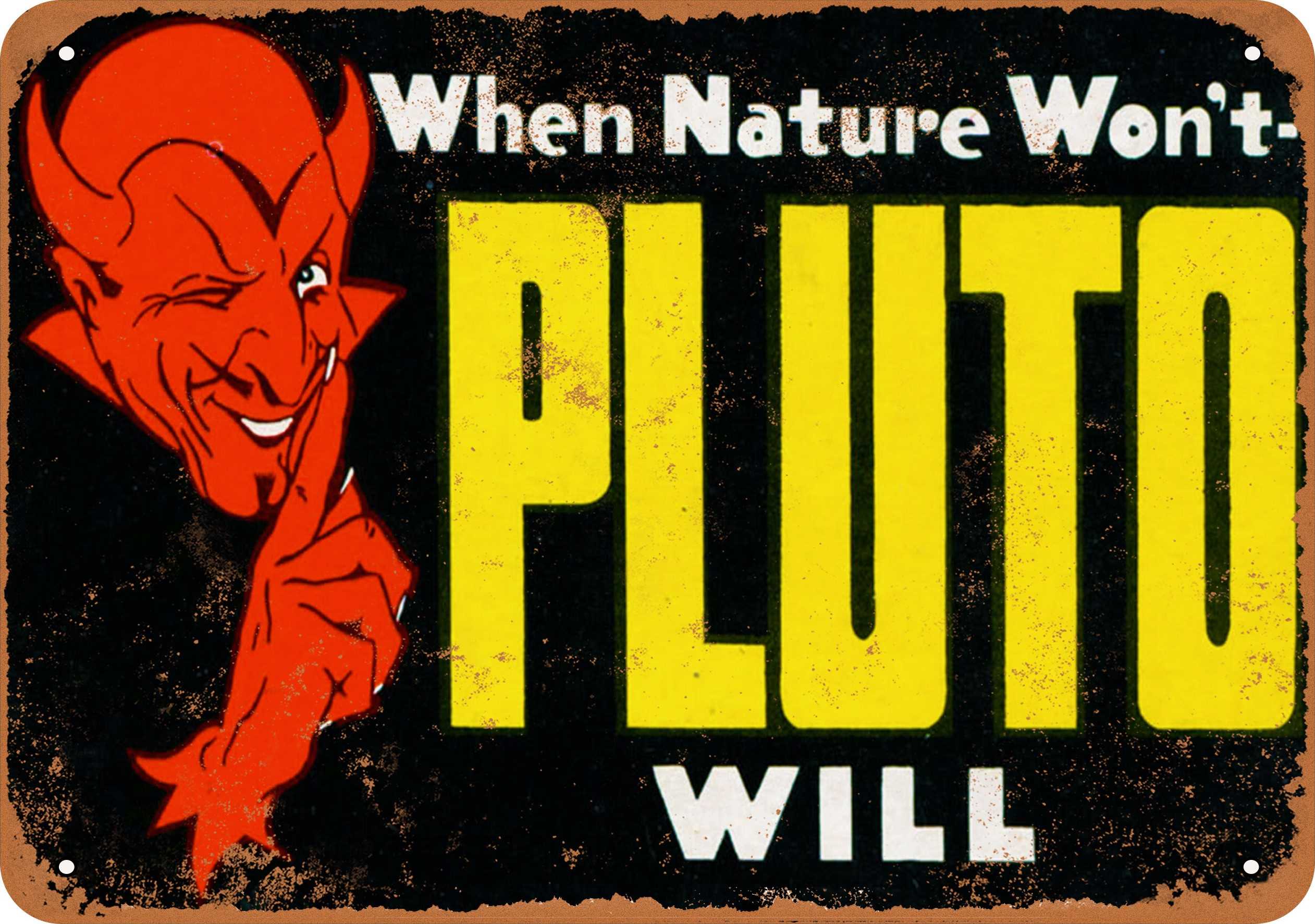 7 x 10 METAL SIGN - The Devil for Pluto Laxatives - Vintage Rusty Look ...