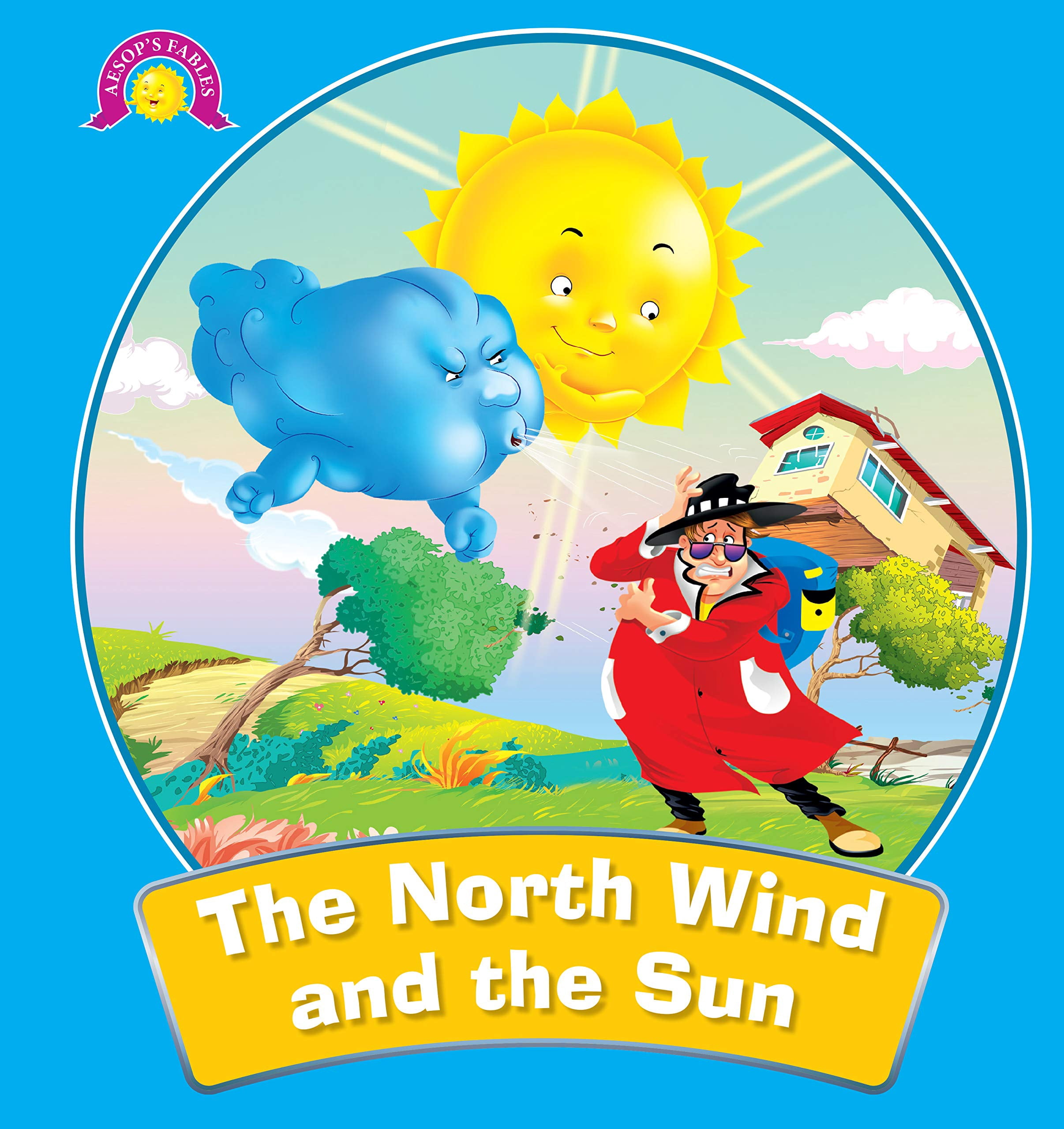 Aesops Fables: The North Wind And The Sun (Aesops Fables For Kids ...