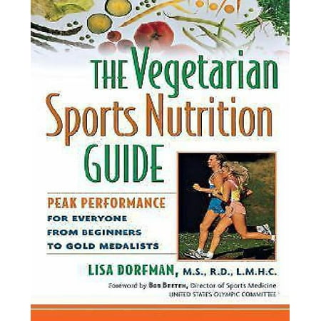 The Vegetarian Sports Nutrition Guide: Peak Performance for Everyone ...