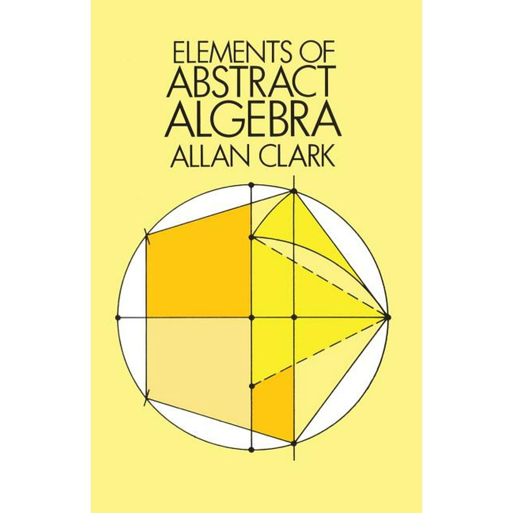 Dover Books on Mathematics: Elements of Abstract Algebra (Paperback ...