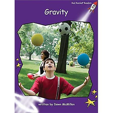Gravity: Level 3: Fluency (Red Rocket Readers: Non-fiction Set B ...