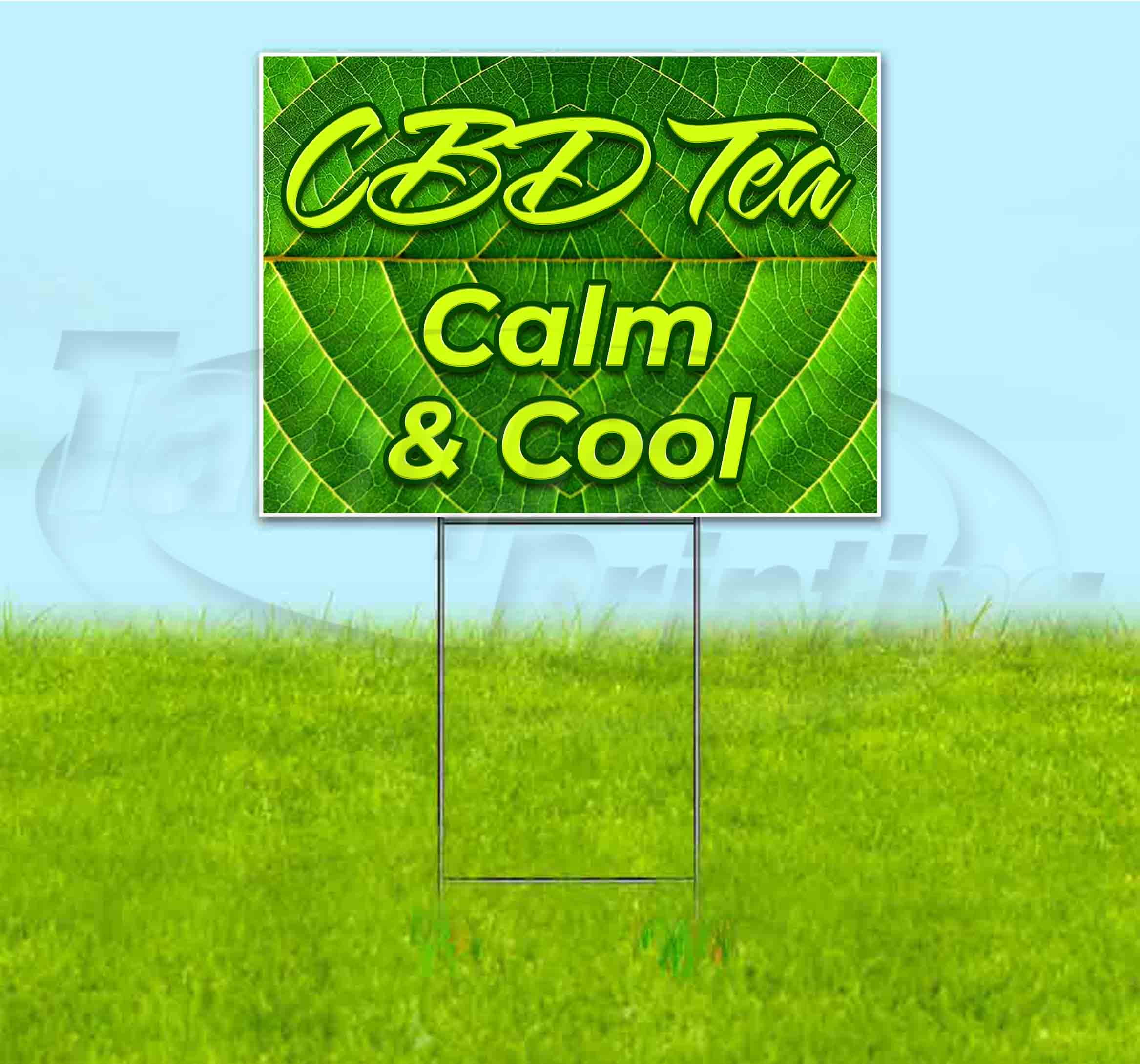CBD Tea Calm & Cool (18" x 24") Yard Sign, Includes Metal Step Stake ...