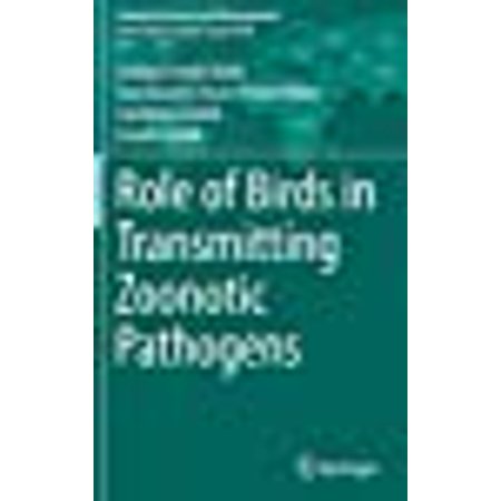 Role of Birds in Transmitting Zoonotic Pathogens (Livestock Diseases ...