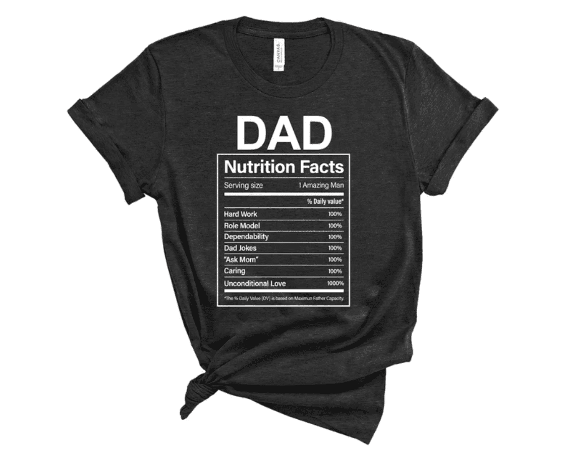 Dad Nutrition Facts Shirt Funny Fathers Day Shirt Funny Dad Tee dad-nutrition-facts-shirt-funny-fathers-day-shirt-funny-dad-tee