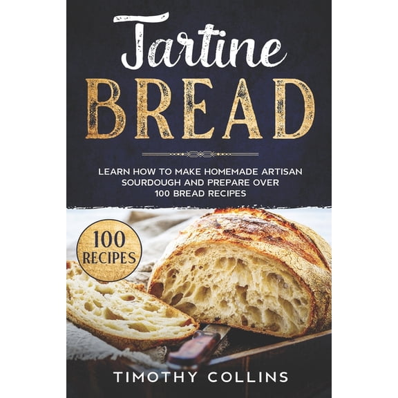 Starter Sourdough for Beginners: 2 Books In 1: Learn How To Bake ...