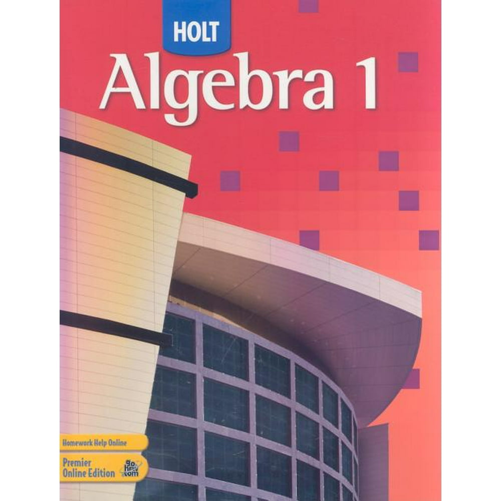 Holt Algebra 1 : Student Edition 2007 - Walmart.com - Walmart.com