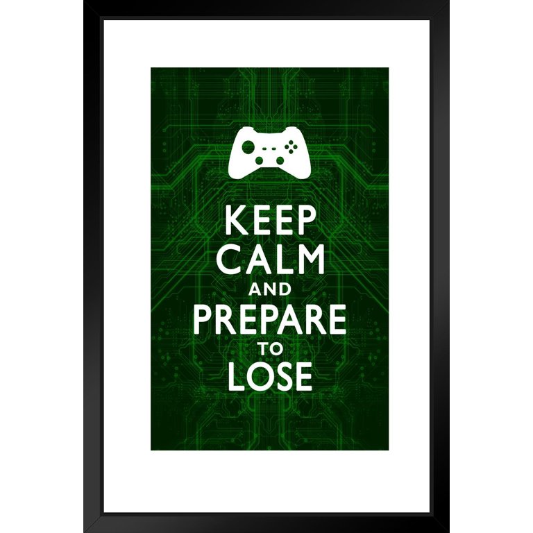 Keep Calm And Game On Poster