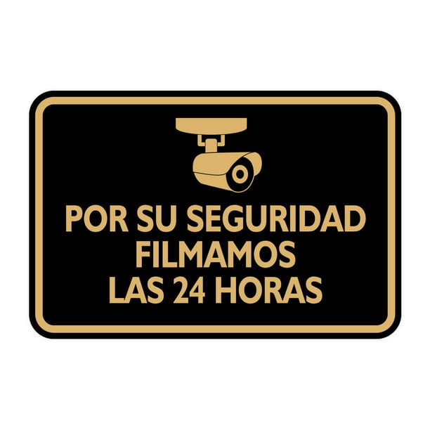 Signs ByLITA Classic Framed Por Su Seguridad, Filmamos las 24 Horas ...