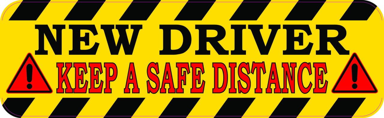 10in x 3in Keep a Safe Distance New Driver Vinyl Sticker - Walmart.com
