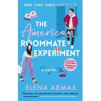 The American Roommate Experiment: A Novel (Paperback) - Walmart.com