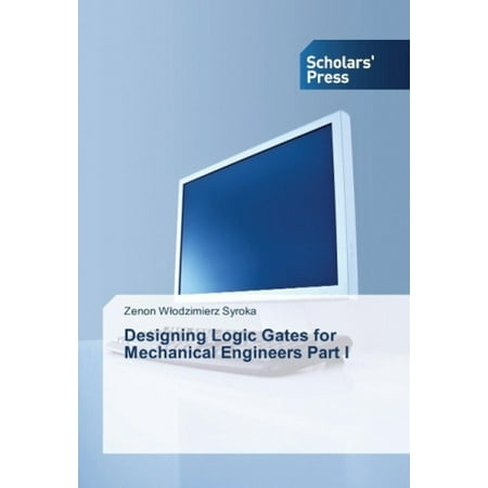 Designing Logic Gates for Mechanical Engineers Part I | Walmart Canada