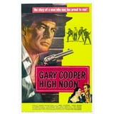 High Noon Movie Poster 24in x 36in Art Poster 24x36 Unframed, Age ...