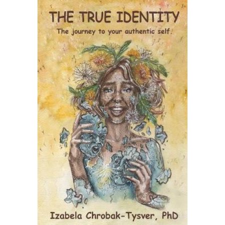 The True Identity: The Journey to Your Authentic Self | Walmart Canada