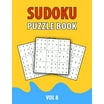 Sudoku For Kids Vol 3: 100 Brain Teasing Puzzles, Easy Sudoku Puzzles ...