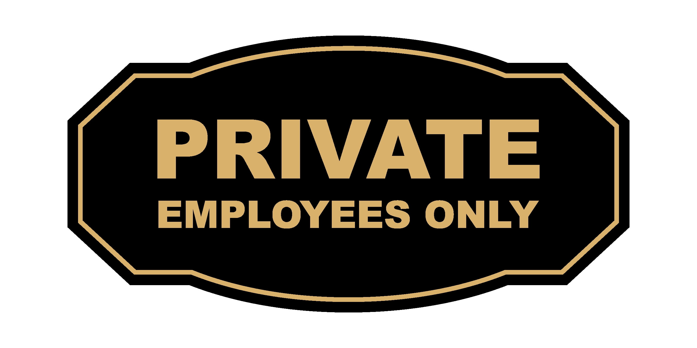 Signs ByLITA Victorian Private Employees Only Business Sign (Black Gold ...