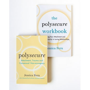 Polysecure : Attachment, Trauma and Consensual Nonmonogamy (Paperback ...