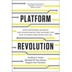Platform Revolution: How Networked Markets Are Transforming the Economy ...