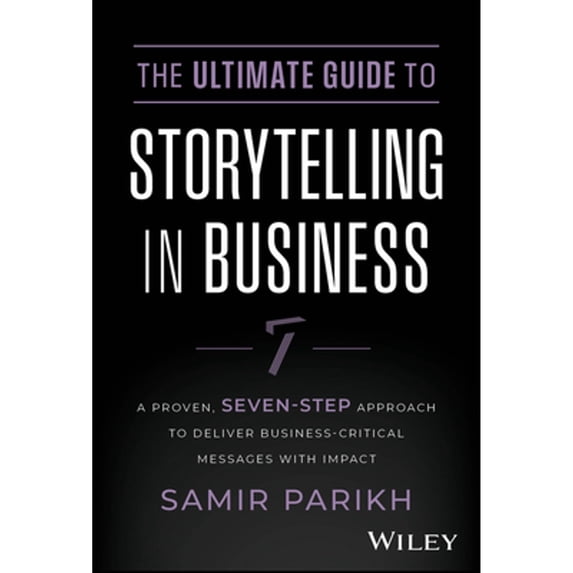 Pre-Owned The Ultimate Guide to Storytelling in Business: A Proven ...