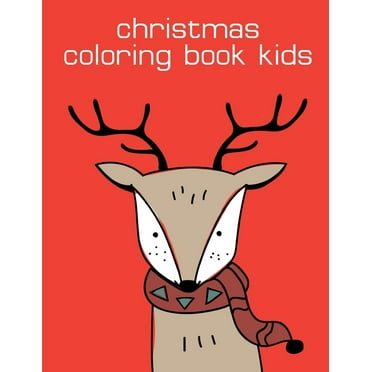 My First Big Christmas Coloring Book for Kids: 100 Unique Design For ...