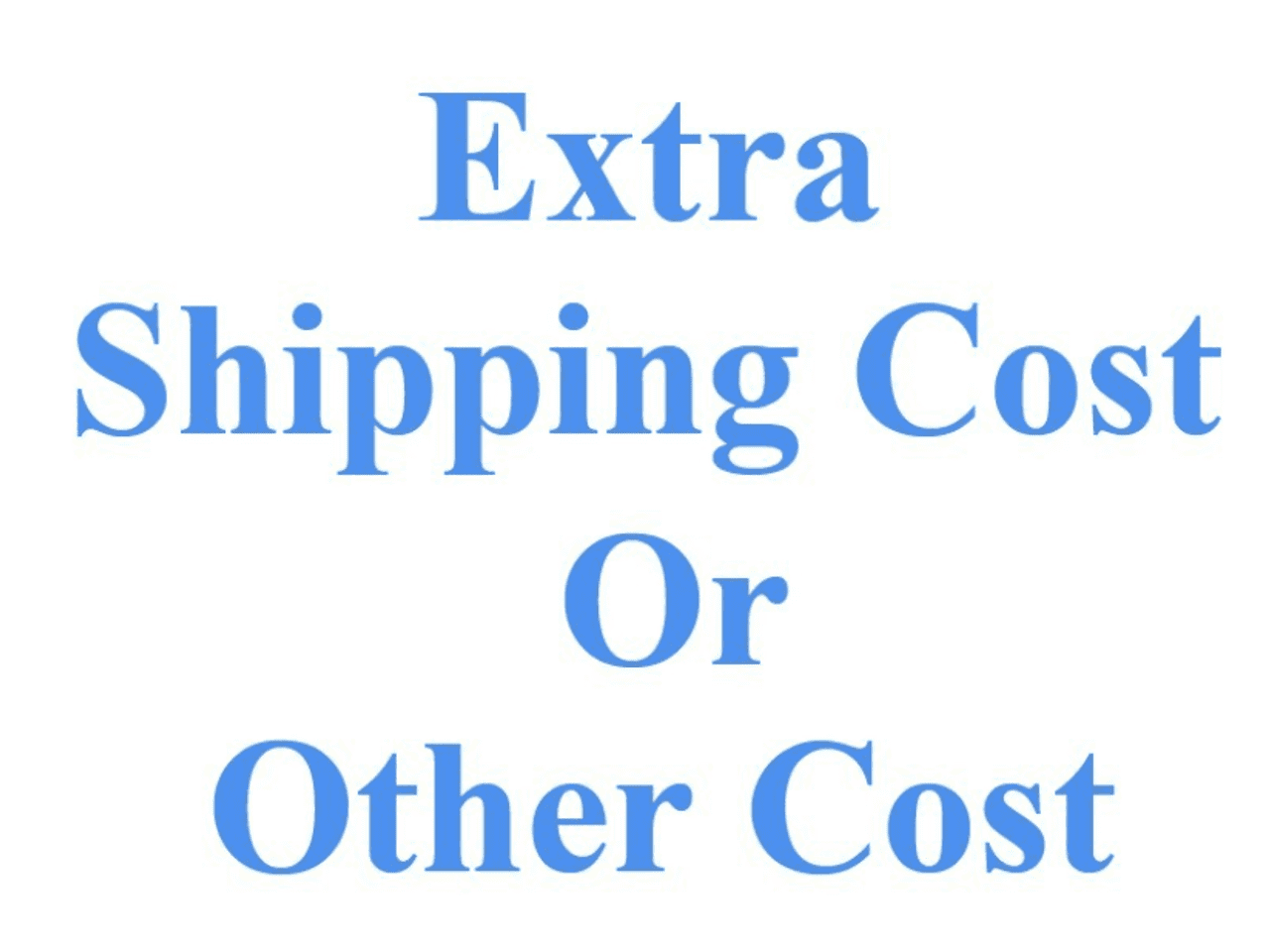 EXTRA SHIPPING COST OR SERVICE CHARGE - Walmart.com