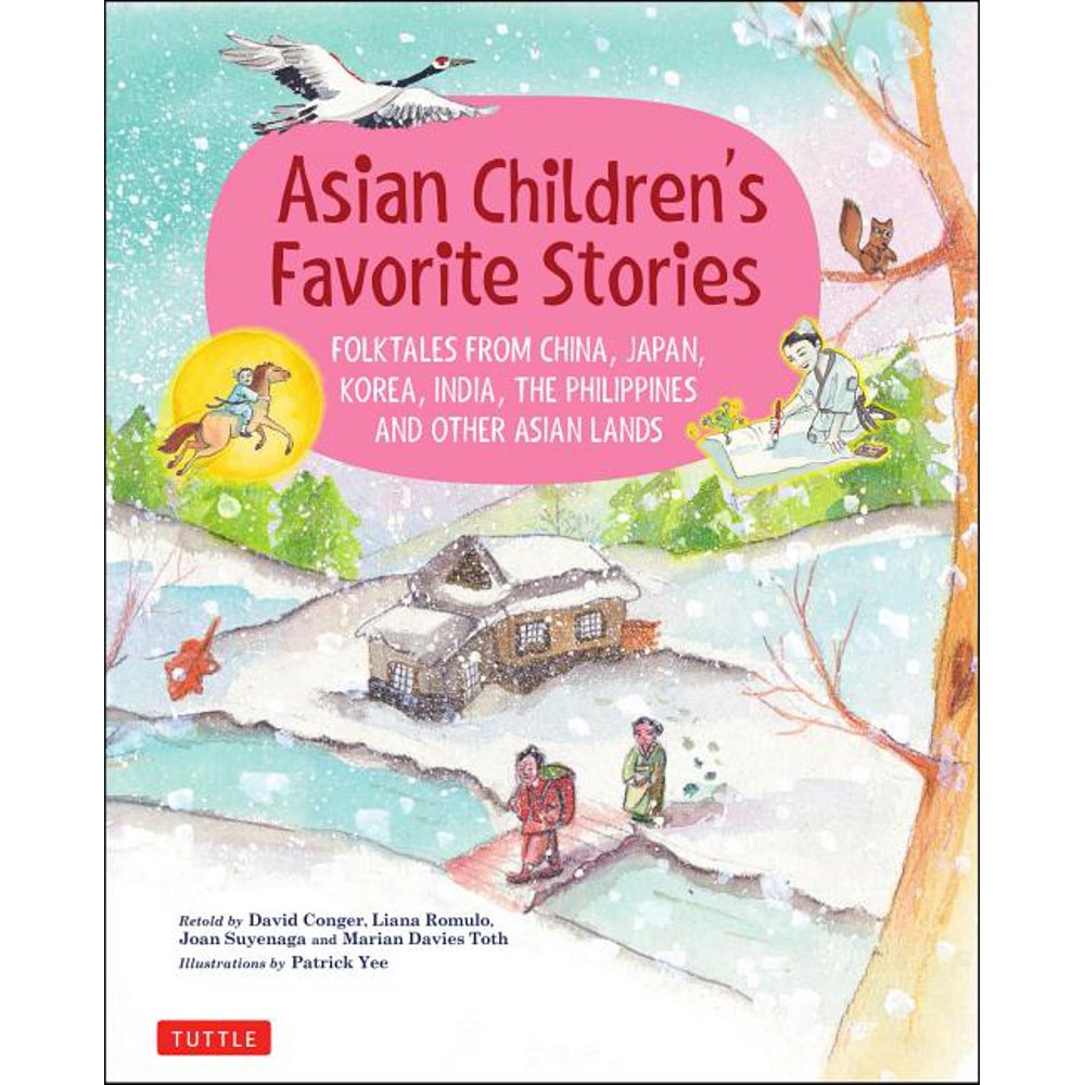 Asian Children's Favorite Stories : Folktales from China, Japan, Korea ...