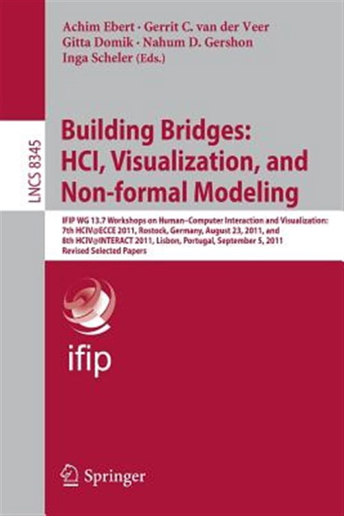 Pre-Owned Building Bridges: Hci, Visualization, and Non-Formal Modeling ...